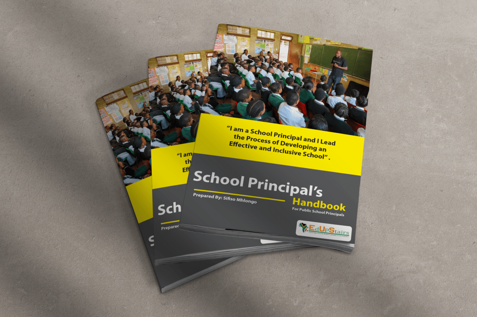 THE NEW PUBLIC SCHOOL PRINCIPALS' HANDBOOK - Edupstairs
