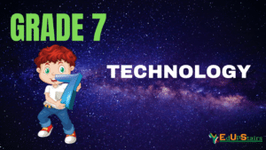 GRADE 7 TECHNOLOGY - Edupstairs
