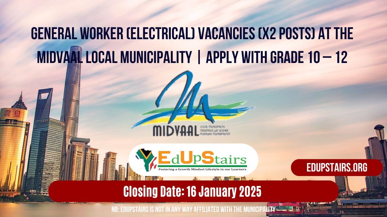 General Worker (Electrical) Vacancies (X2 Posts) at the Midvaal Local ...