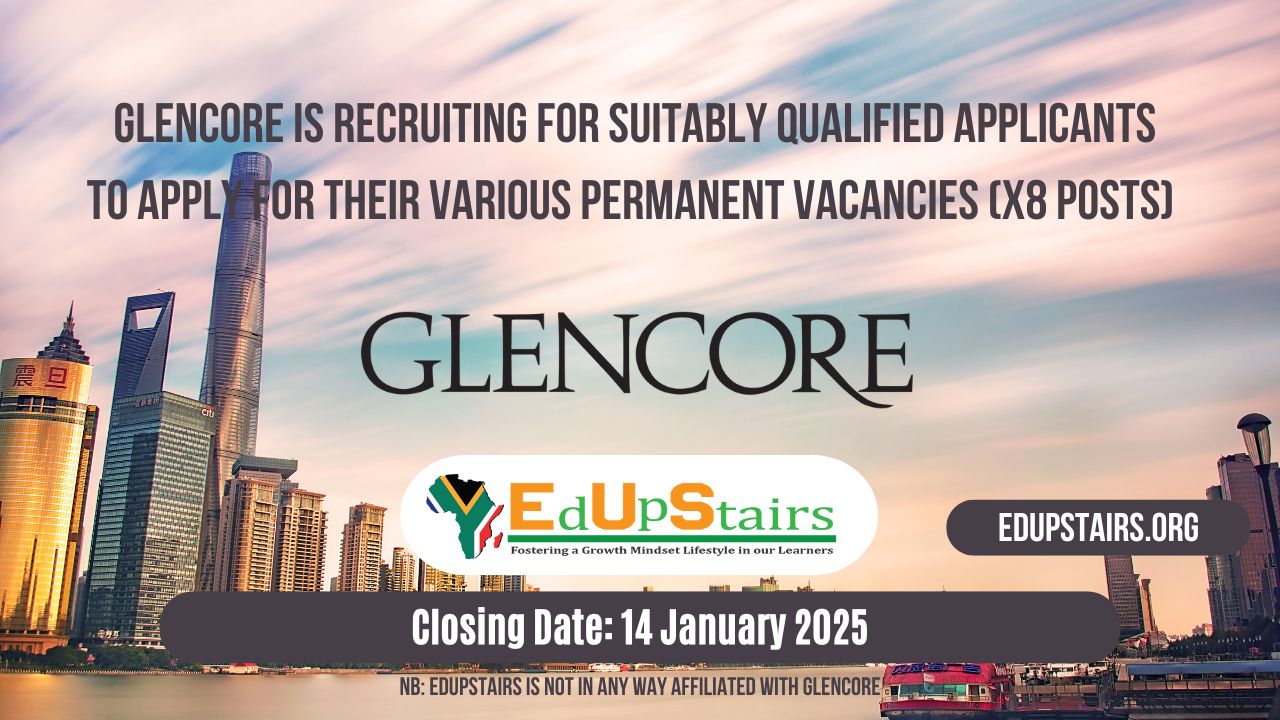 Glencore is Recruiting for Suitably Qualified Applicants to Apply for ...