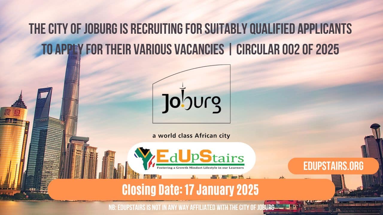 The City of Joburg is Recruiting for Suitably Qualified Applicants to ...