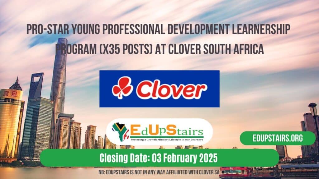 Pro-Star Young Professional Development Learnership Program (X35 Posts) at Clover South Africa ...
