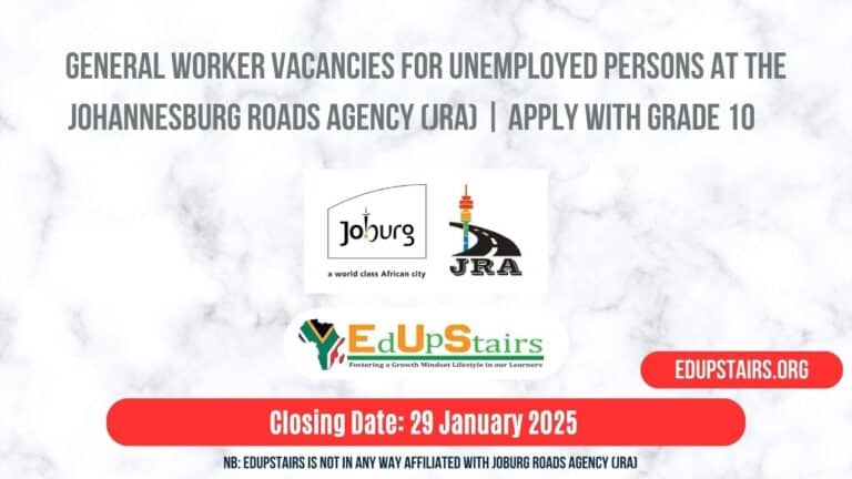 General Worker Vacancies for Unemployed Persons at the Johannesburg ...