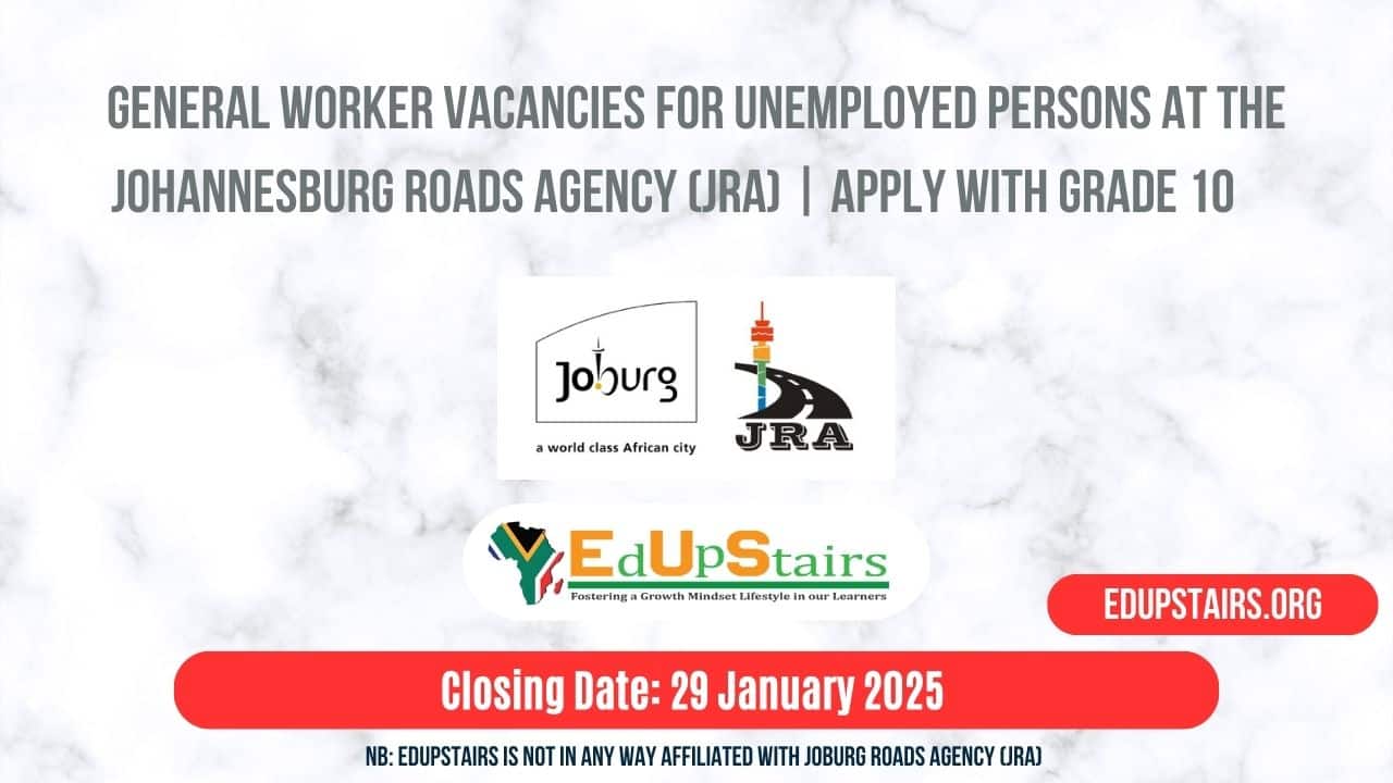 General Worker Vacancies for Unemployed Persons at the Johannesburg ...