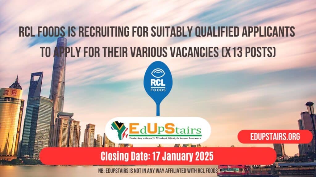 RCL Foods is Recruiting for Suitably Qualified Applicants to Apply for ...