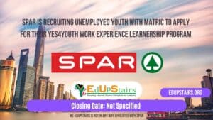 Spar is Recruiting Unemployed Youth with Matric to Apply for their ...