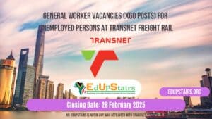 General Worker Vacancies (X60 Posts) for Unemployed Persons at Transnet ...