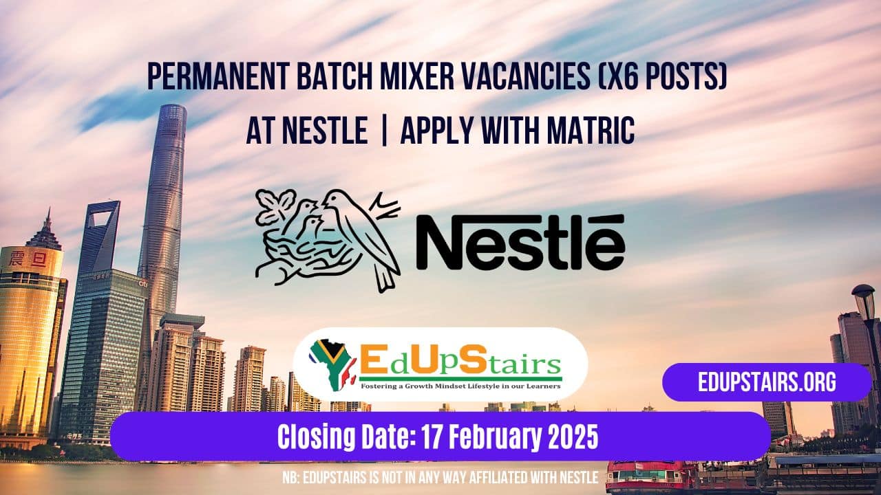 Permanent Batch Mixer Vacancies (X6 Posts) at Nestle | Apply with ...