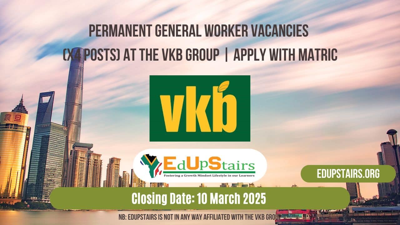 Permanent General Worker Vacancies (X4 Posts) at the VKB Group | Apply ...