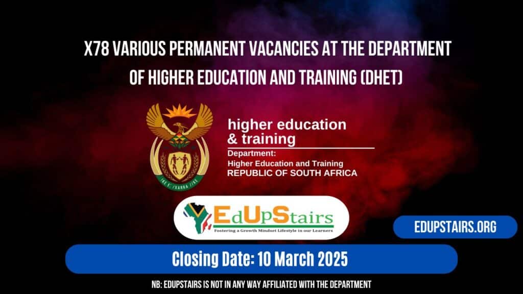 X78 Various Permanent Vacancies at the Department of Higher Education ...