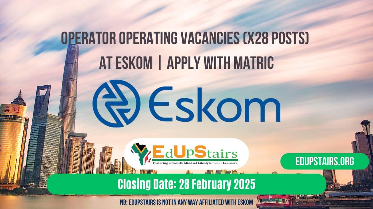Operator Operating Vacancies (X28 Posts) at Eskom | Apply with Matric ...