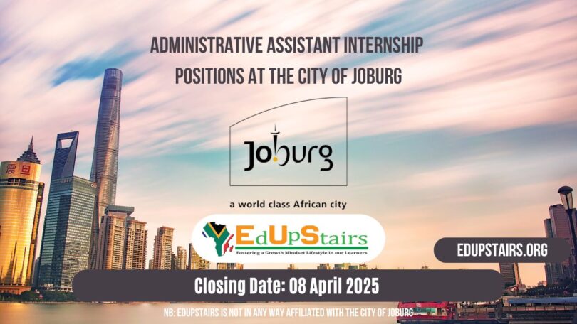 Administrative Assistant Internship Positions at the City of Joburg ...