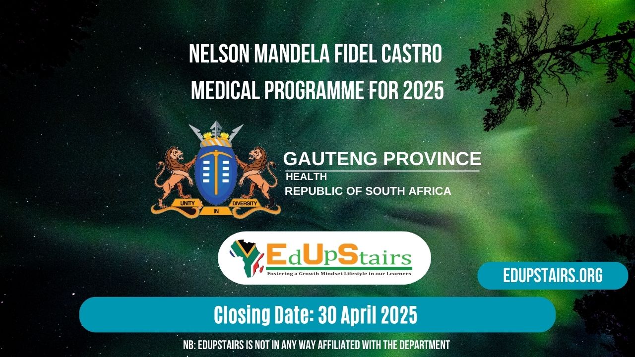 Nelson Mandela Fidel Castro Medical Programme Intake for 2025 - Edupstairs