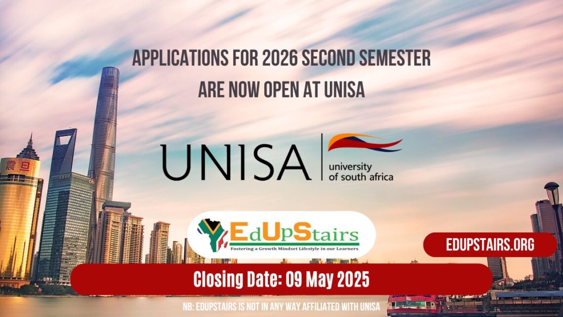 Applications for 2026 Second Semester are Now Open at UNISA - Edupstairs