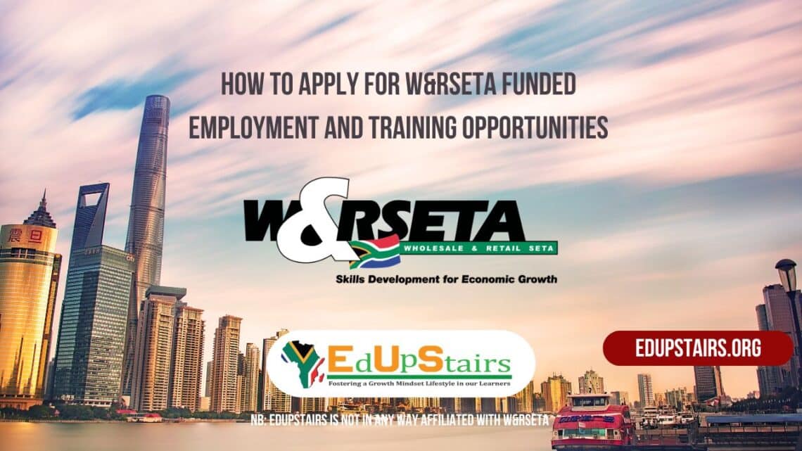 How to Apply for W&RSETA Funded Employment and Training Opportunities ...
