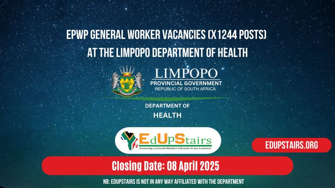 EPWP General Worker Vacancies (X1244 Posts) at the Limpopo Department ...
