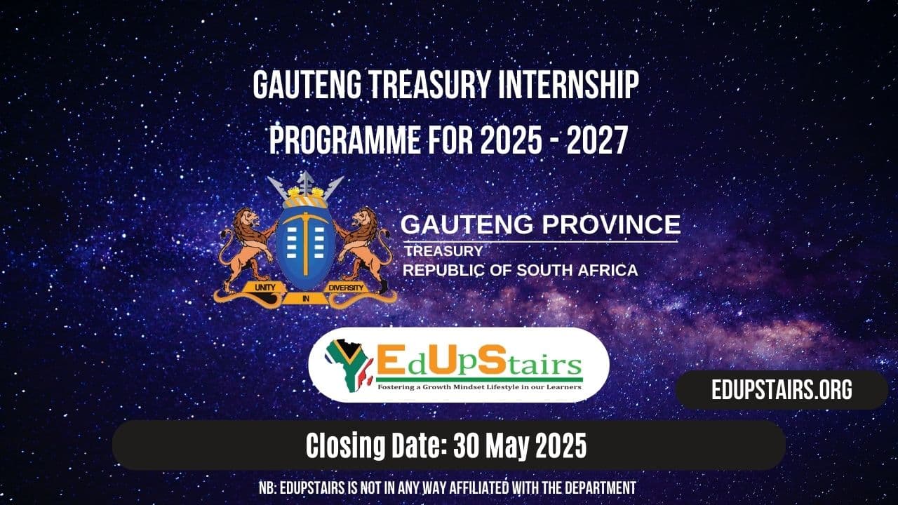 Gauteng Treasury Internship Programme for 2025 - 2027 - Edupstairs