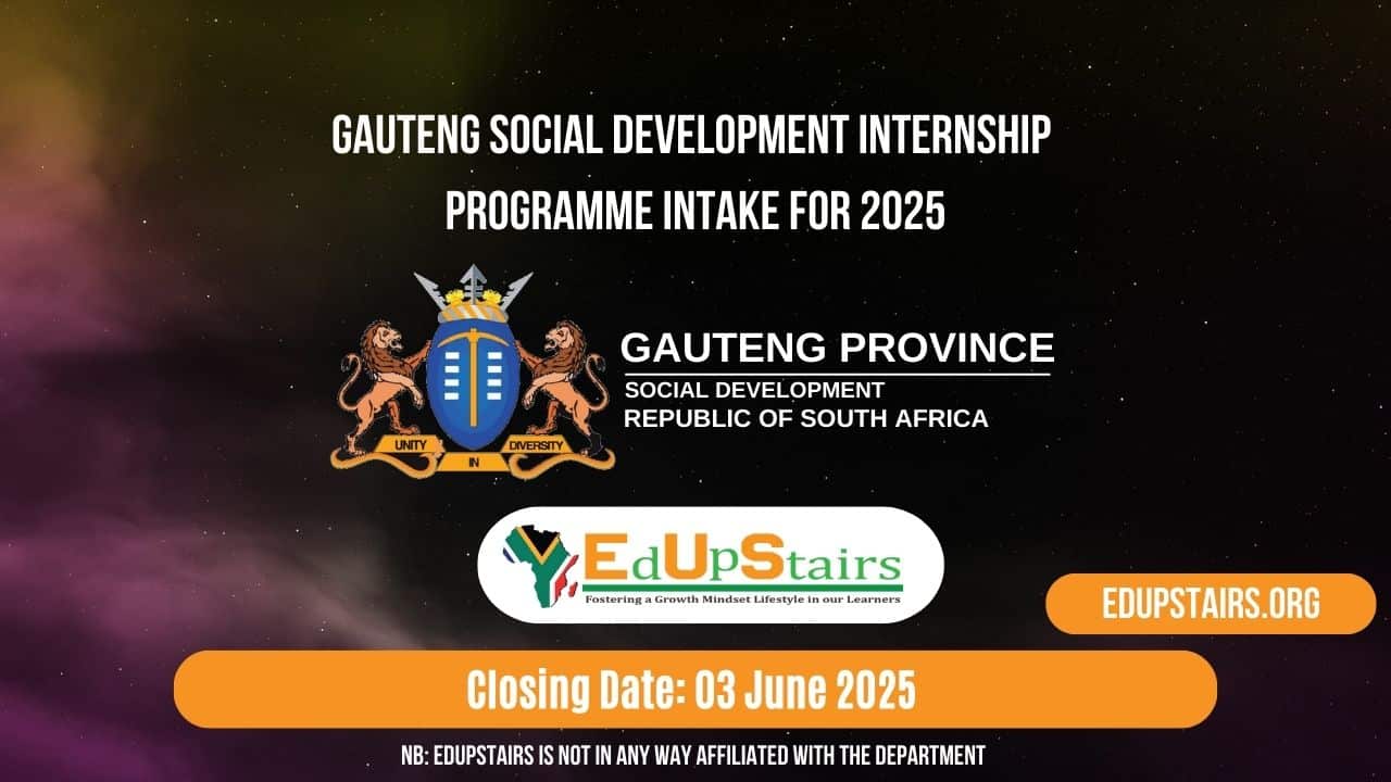 Gauteng Social Development Internship Programme Intake for 2025 ...
