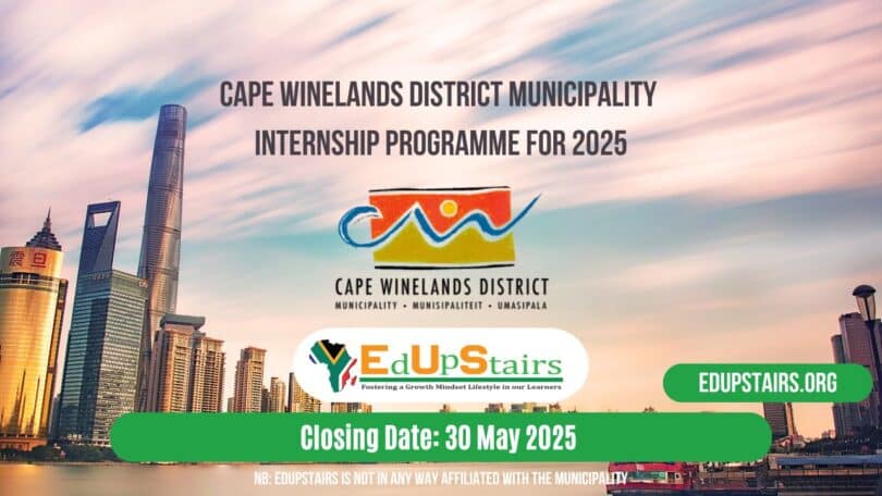 Cape Winelands District Municipality Internship Programme for 2025 ...