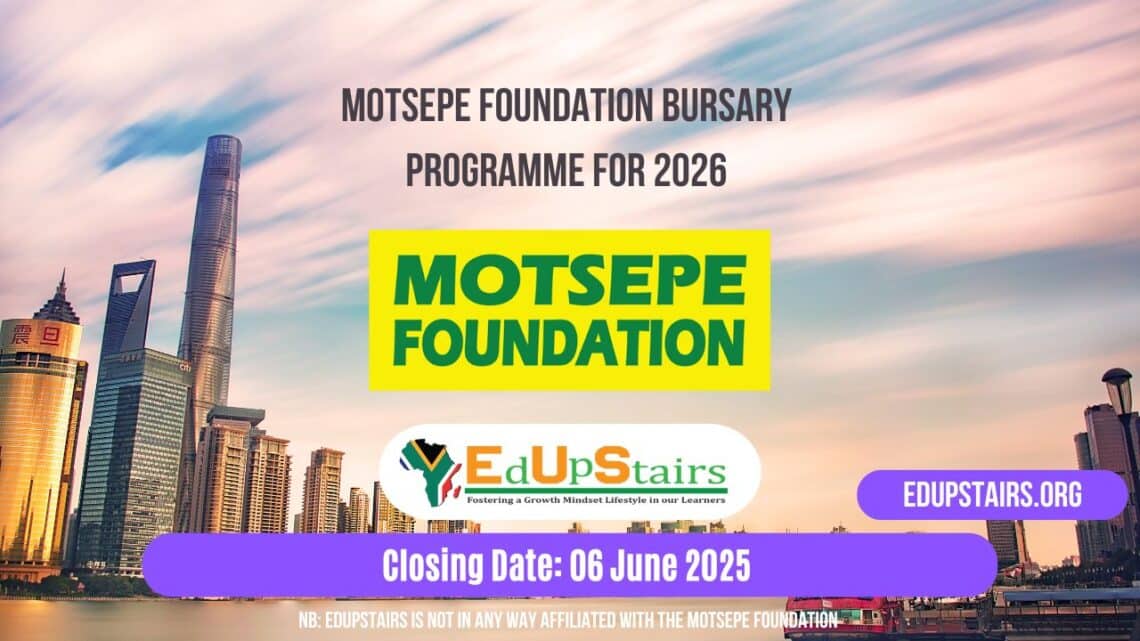 Motsepe Foundation Bursary Programme for 2026 - Edupstairs