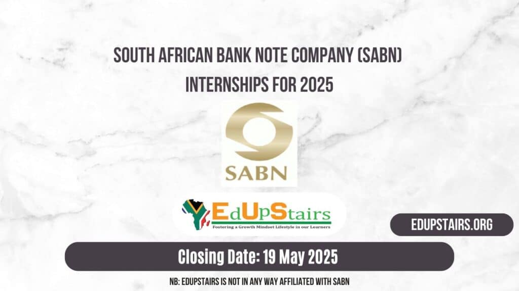 South African Bank Note Company (SABN) Internships for 2025 - Edupstairs