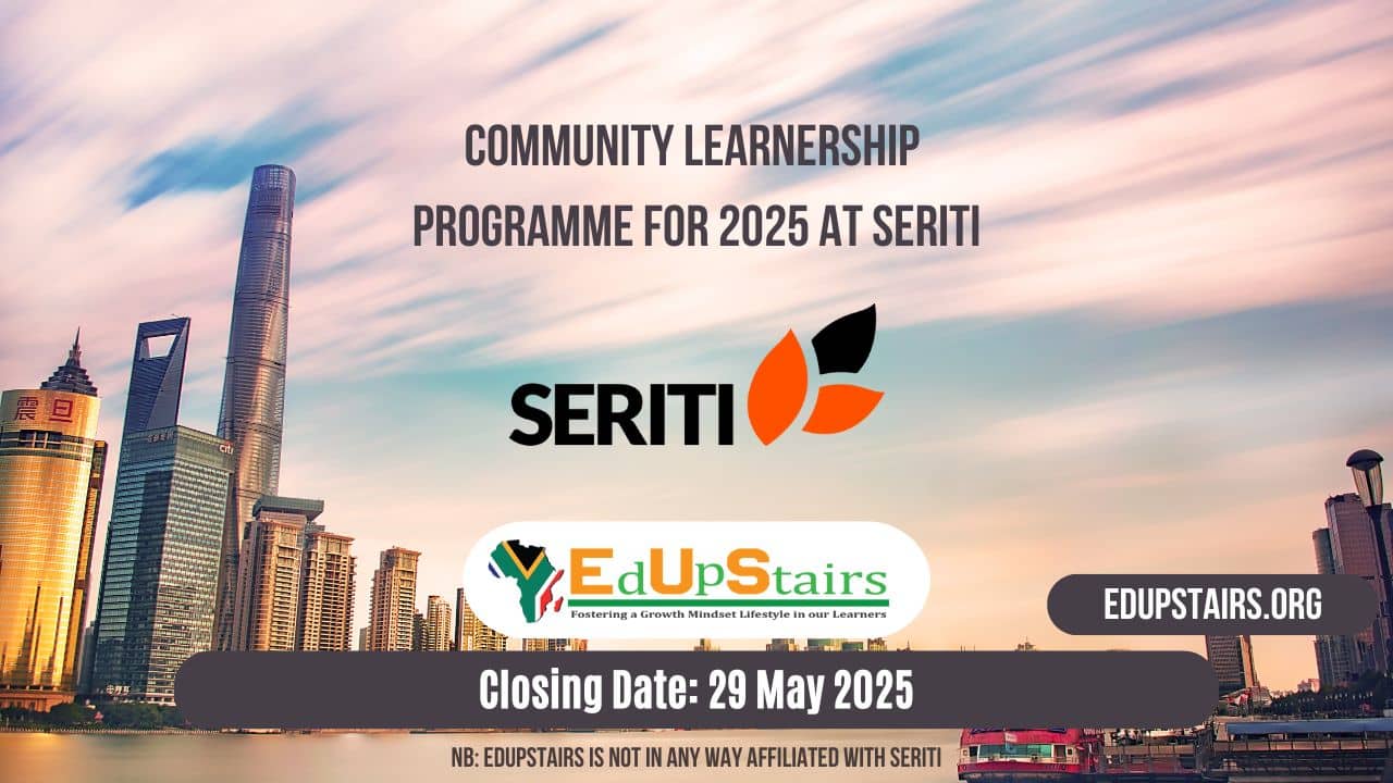 Community Learnership Programme for 2025 at Seriti - Edupstairs