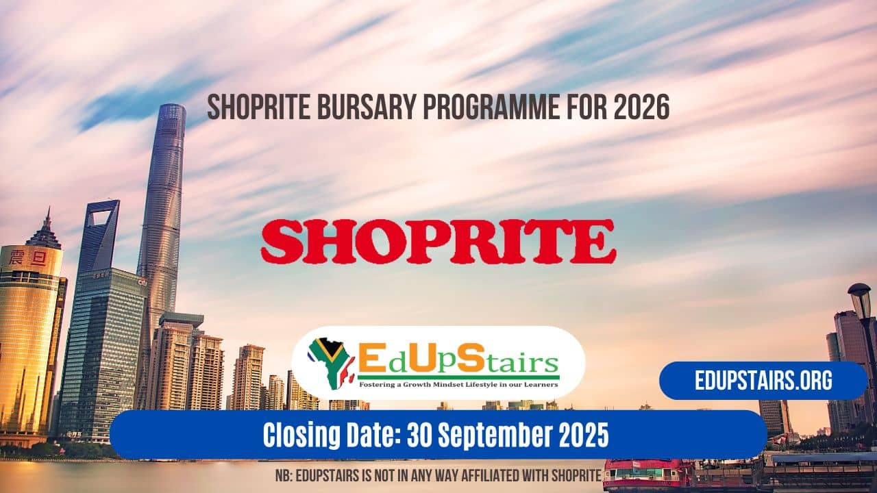 Shoprite Bursary Programme for 2026 - Edupstairs
