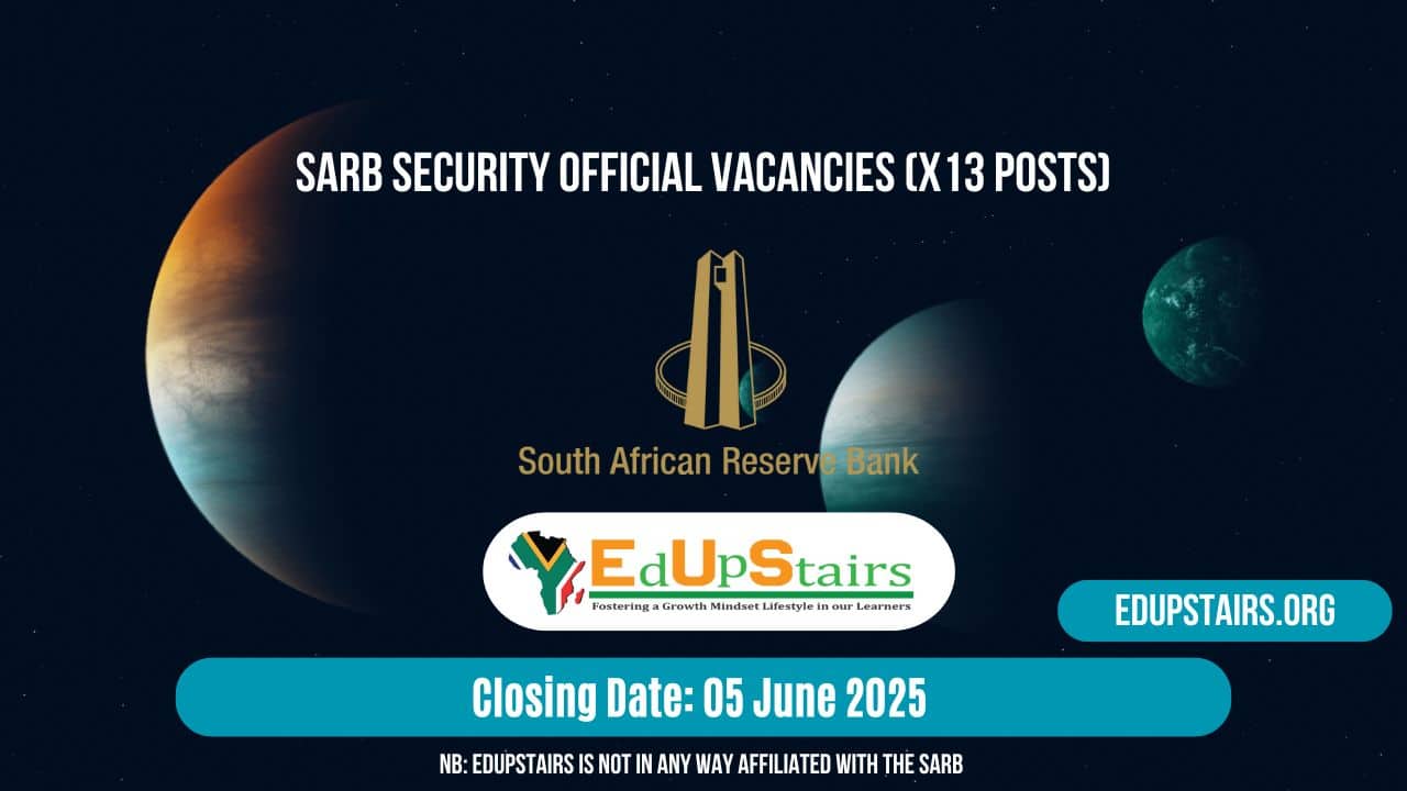 SARB Security Official Vacancies (X13 Posts) - Edupstairs