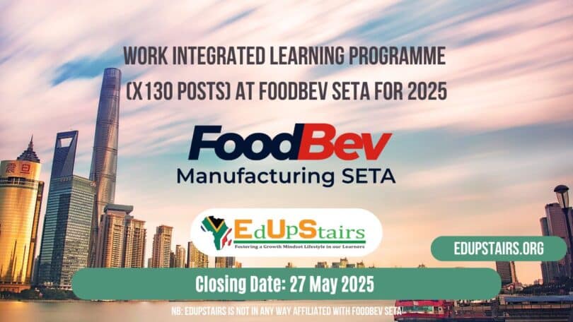 Work Integrated Learning Programme (X130 Posts) at FoodBev Seta for ...