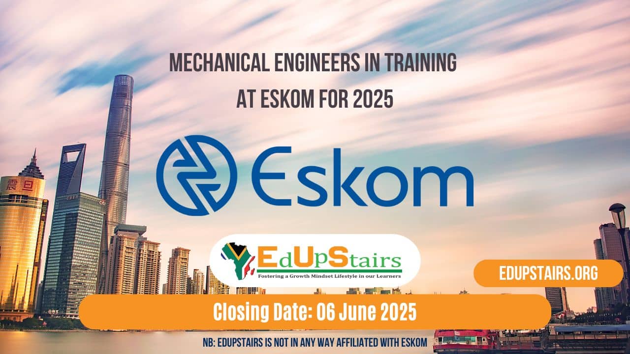 Mechanical Engineers in Training at Eskom for 2025 - Edupstairs