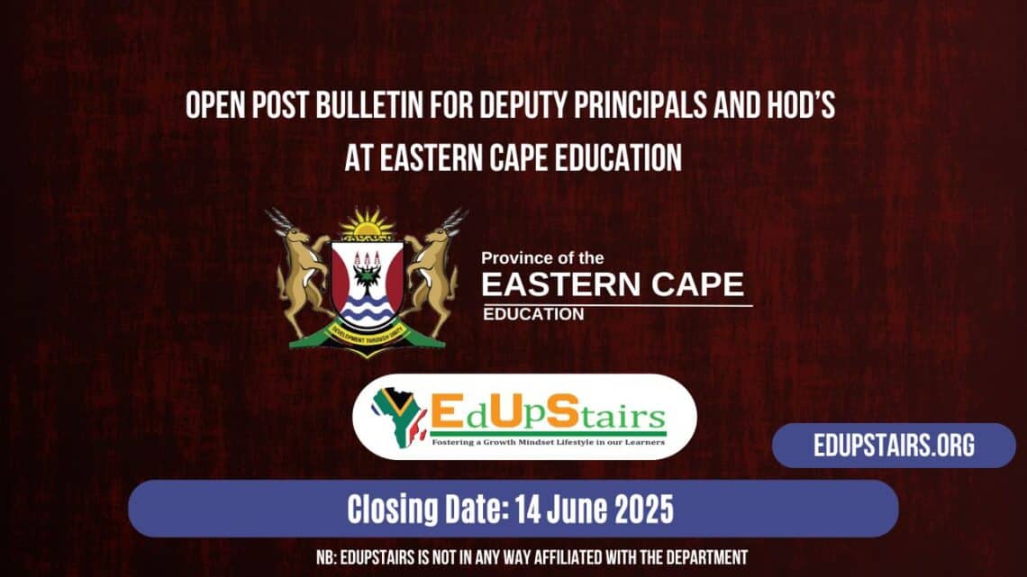 Open Post Bulletin for Deputy Principals and HOD’s at Eastern Cape ...