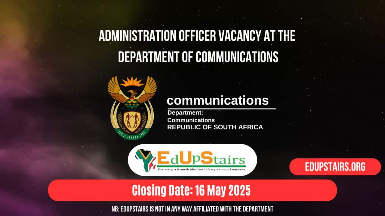 Administration Officer Vacancy at the Department of Communications ...