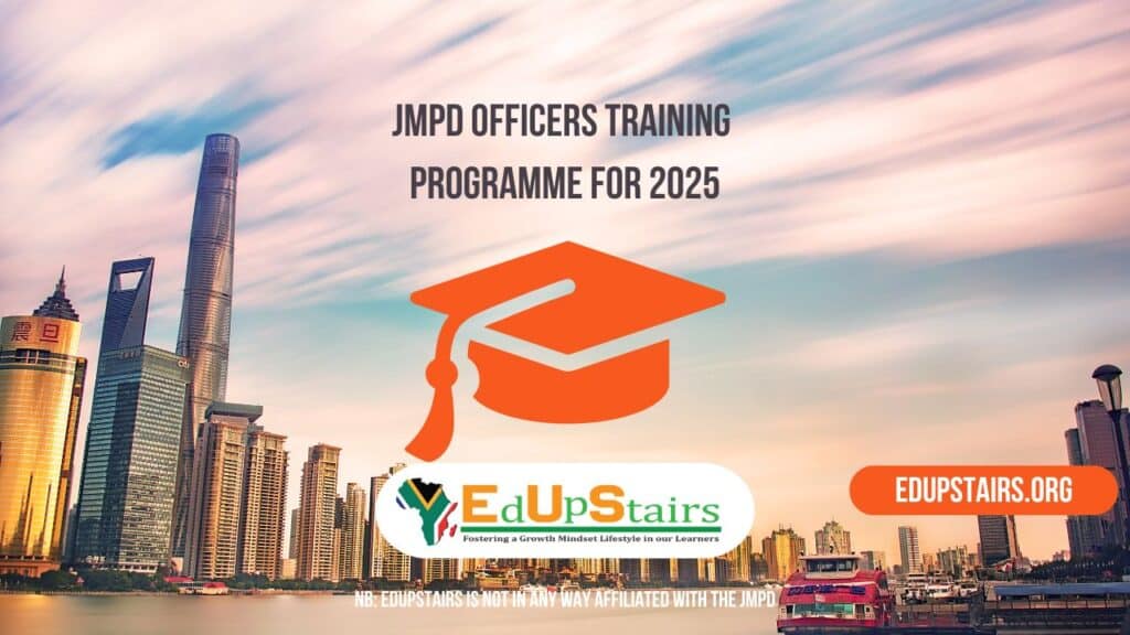 JMPD Officers Training Programme for 2025 - Edupstairs