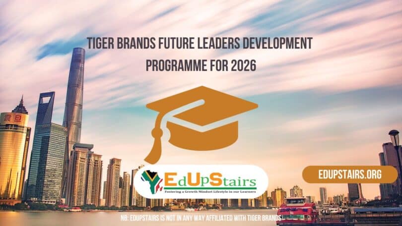 Tiger Brands Future Leaders Development Programme 2025/2027 - Edupstairs