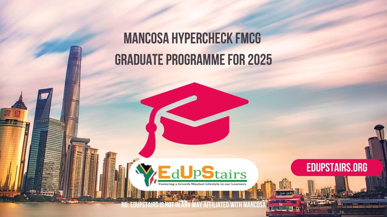 MANCOSA HyperCheck FMCG Graduate Programme for 2025 - Edupstairs