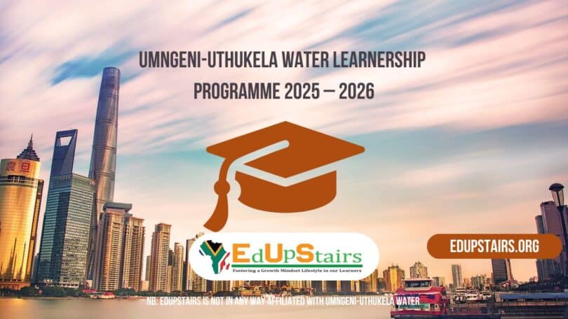 uMngeni-uThukela Water Learnership Programme 2025 – 2026 - Edupstairs