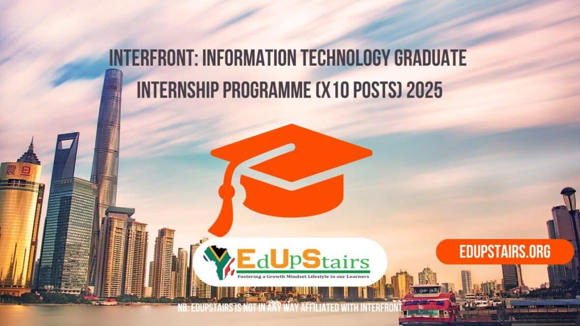 Interfront: Information Technology Graduate Internship Programme (X10 ...