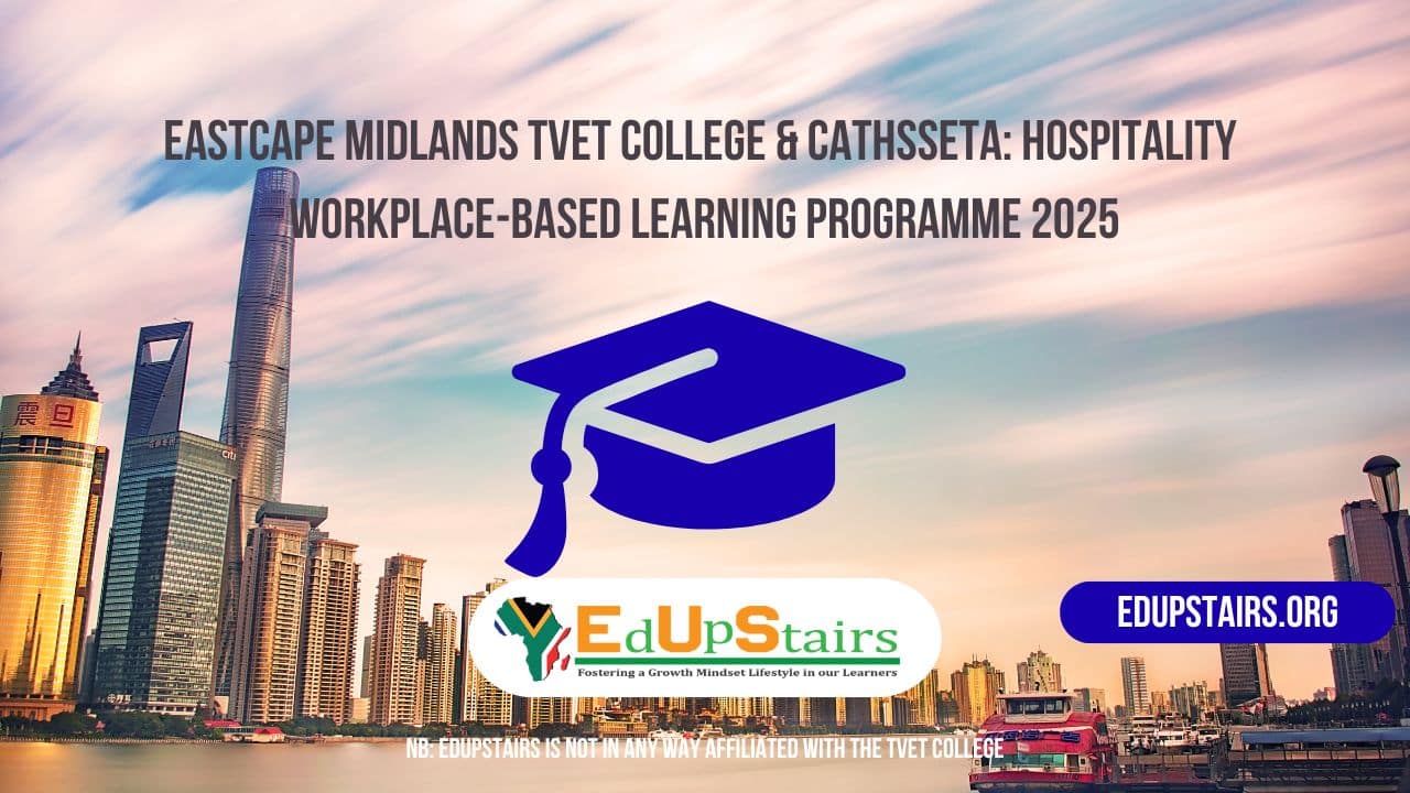 Eastcape Midlands TVET College & CATHSSETA: Hospitality Workplace-Based ...