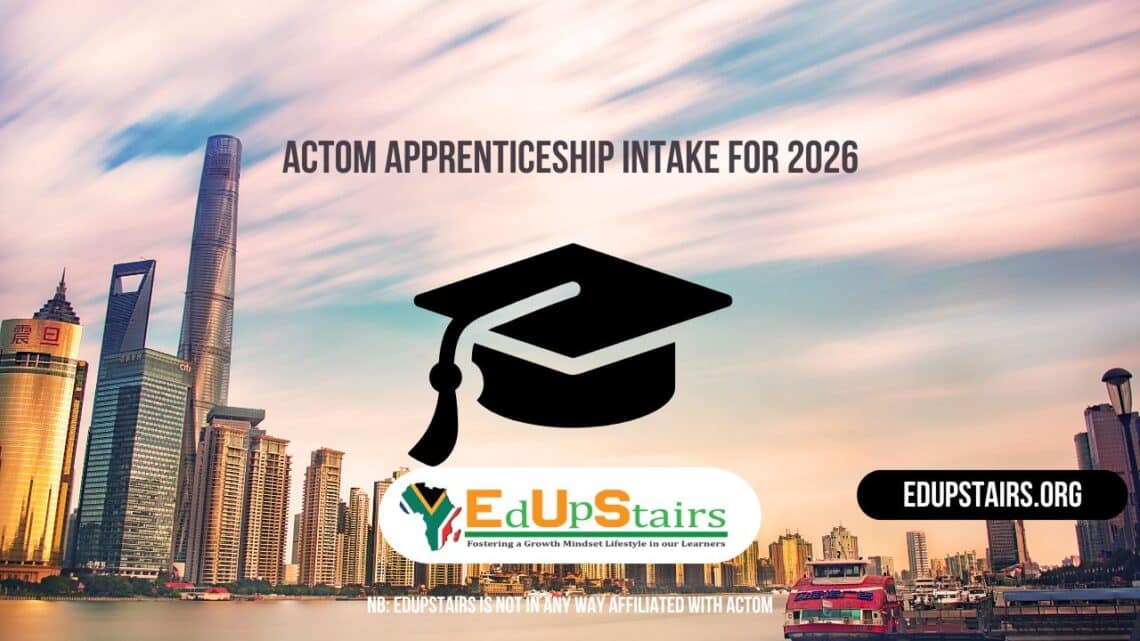 ACTOM Apprenticeship Intake for 2026 - Edupstairs