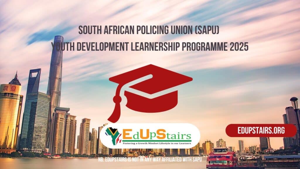 South African Policing Union (SAPU) Youth Development Learnership ...