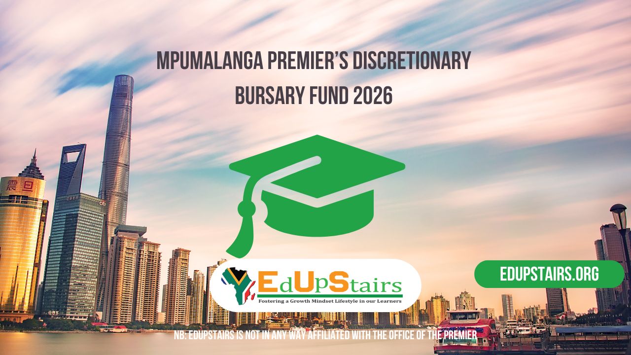 Mpumalanga Premier’s Discretionary Bursary Fund 2026 - Edupstairs