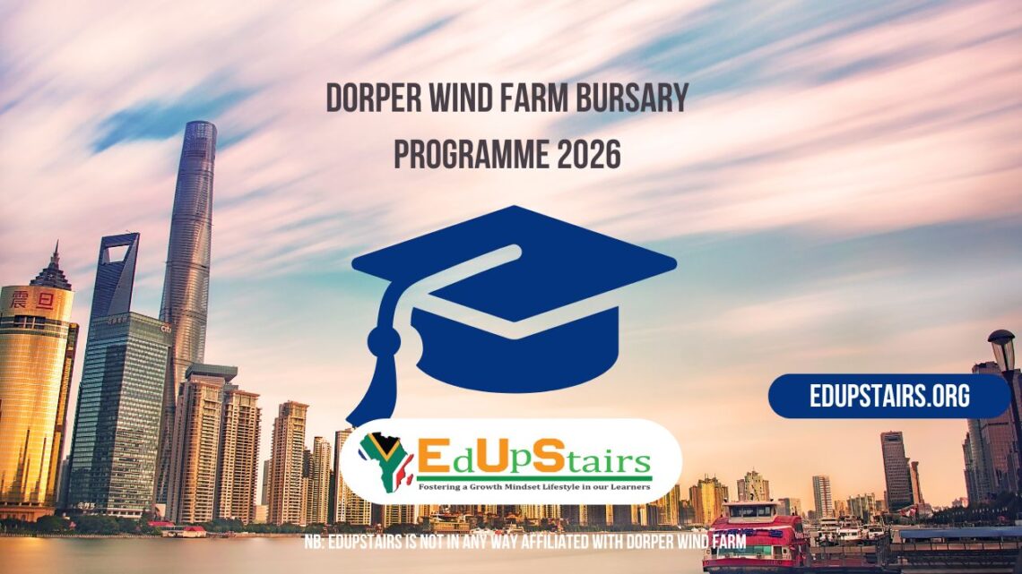 Dorper Wind Farm Bursary Programme 2026 - Edupstairs