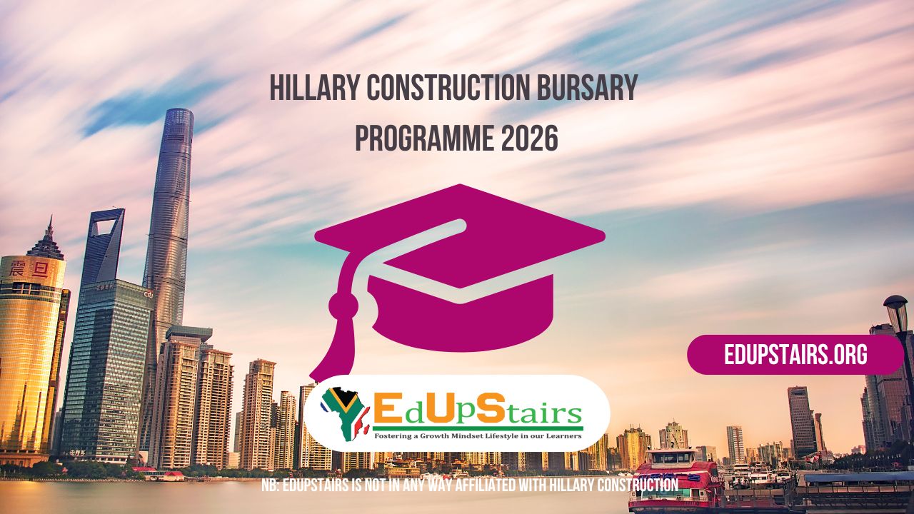 Hillary Construction Bursary Programme 2026 - Edupstairs