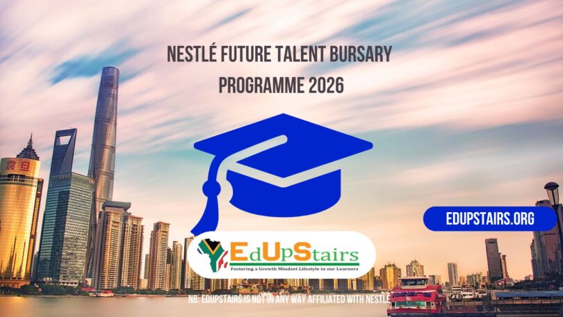 Nestlé Future Talent Bursary Programme 2026 - Edupstairs