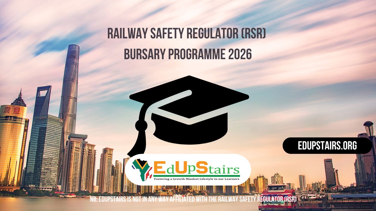 Railway Safety Regulator (RSR) Bursary Programme 2026 - Edupstairs