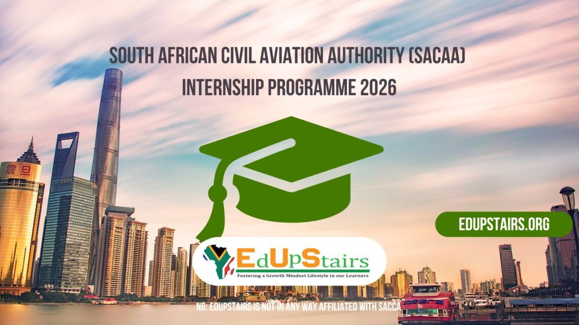 South African Civil Aviation Authority (SACAA) Internship Programme ...
