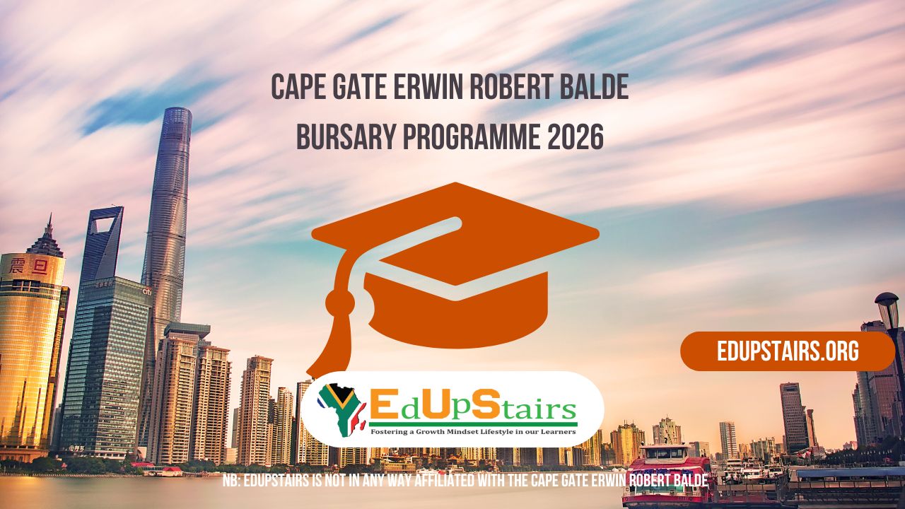 Cape Gate Erwin Robert Balde Bursary Programme 2026 - Edupstairs